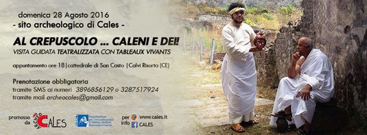 Al crepuscolo, Caleni e Dei! Visita guidata teatralizzata al sito ...